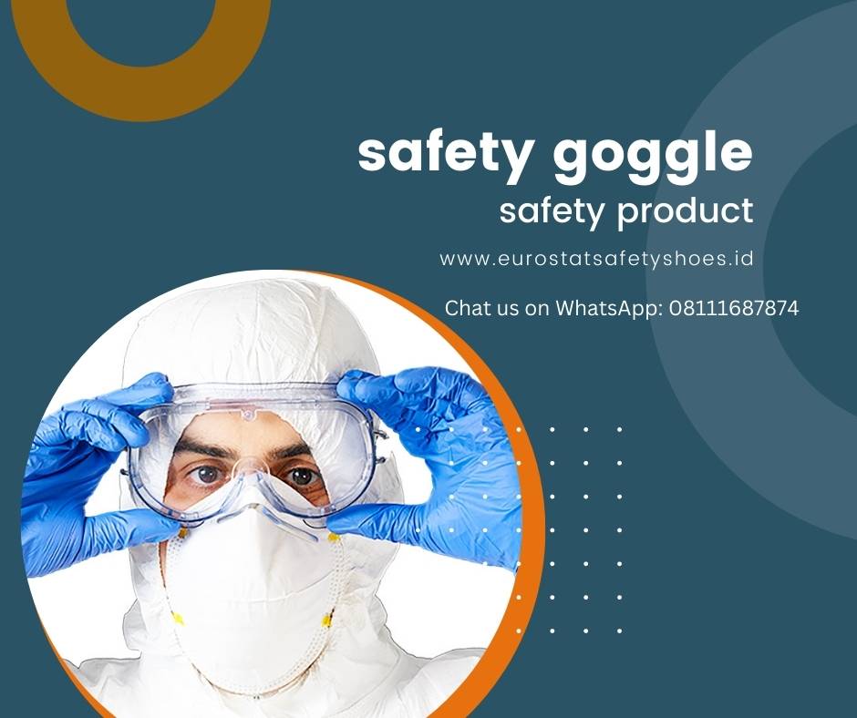 Harga Grosir Safety Goggle 30 ribuan di Maluku - Jual Sepatu Safety ber-SNI